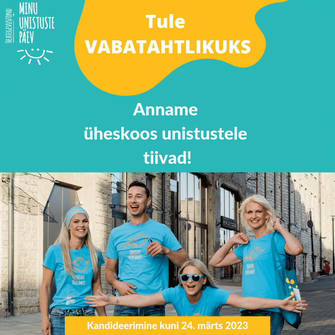 Minu Unistuste Päev | Tule minu unistuste päeva vabatahtlikuks - Minu ...